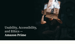 Usability, Accessibility, and Ethics — Amazon Prime | UX Magazine