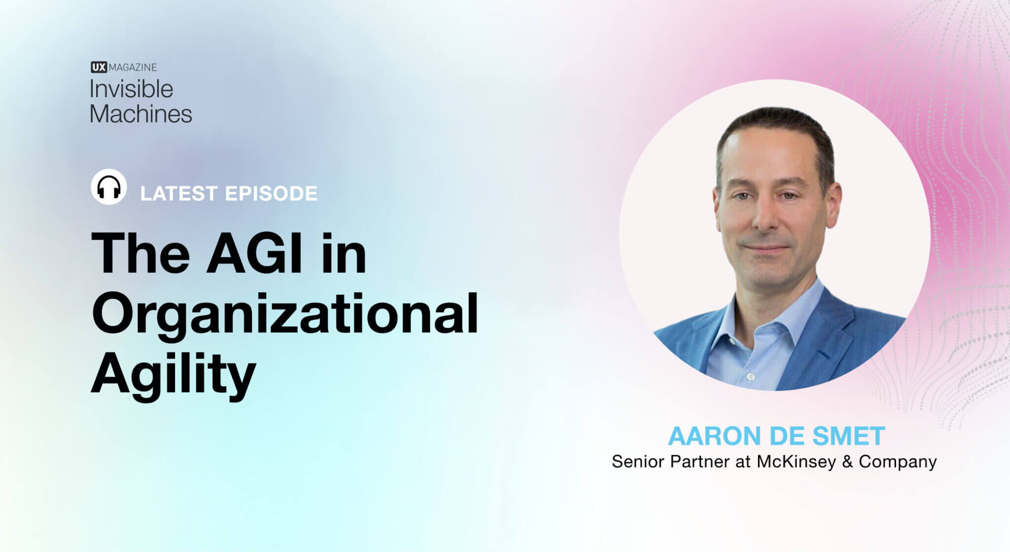 The AGI in Organizational Agility - UX Magazine